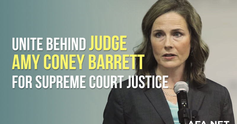 AFA.net - Urge Pres. Trump to nominate Judge Amy C. Barrett for Supreme ...
