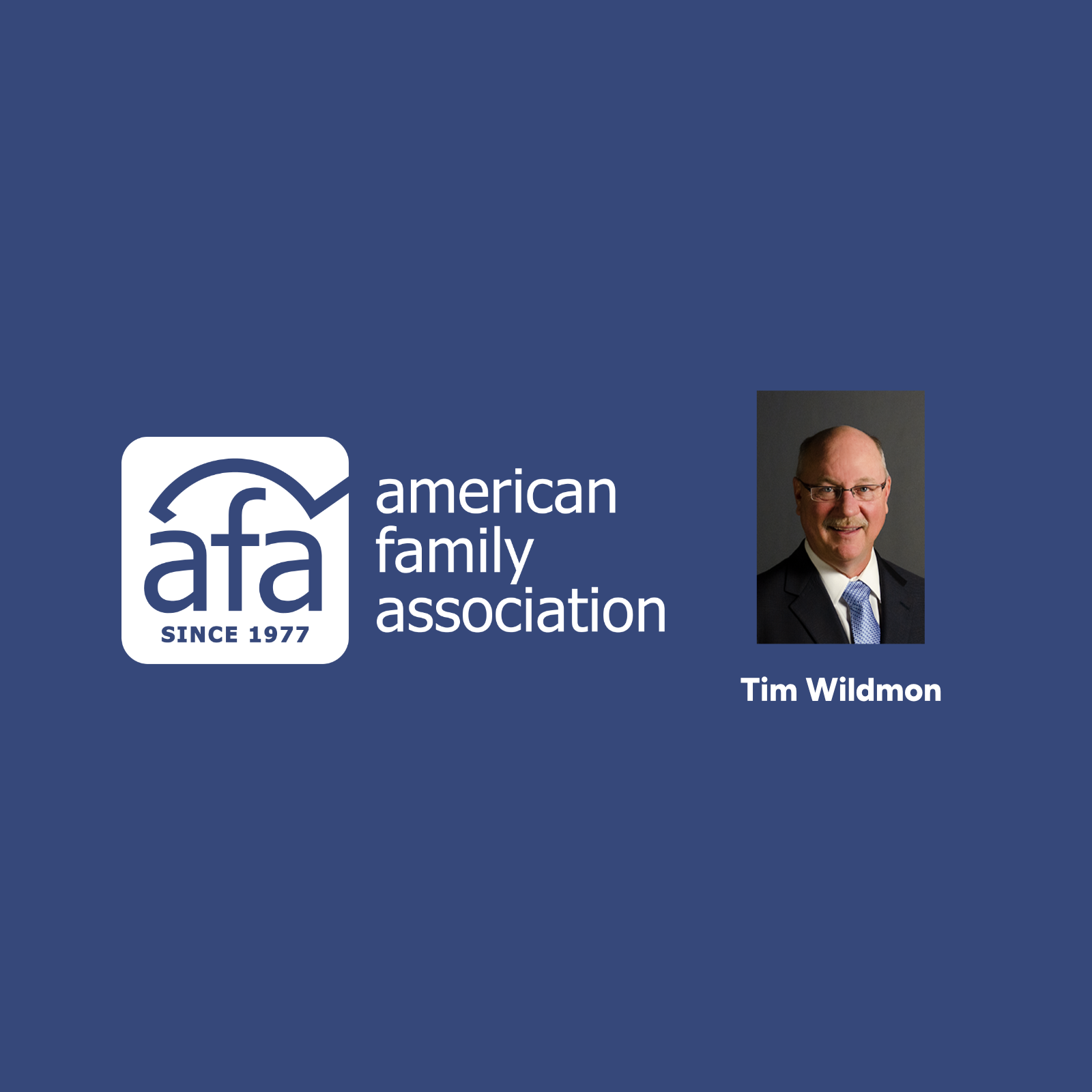 AFA - Tim Wildmon